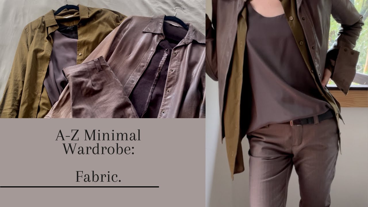 Minimal Wardrobe A-Z: Fabric. - YouTube