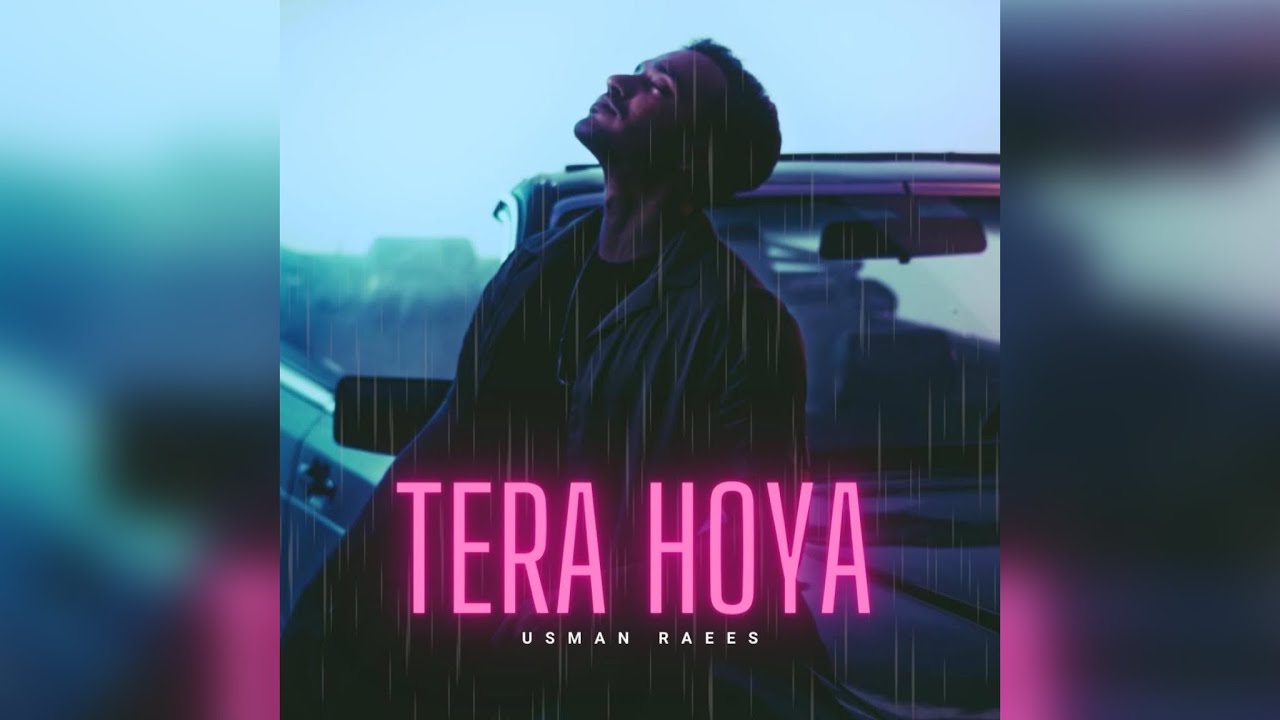 Tera Hoya (Official Lyrical Video) - Usman Raees - YouTube