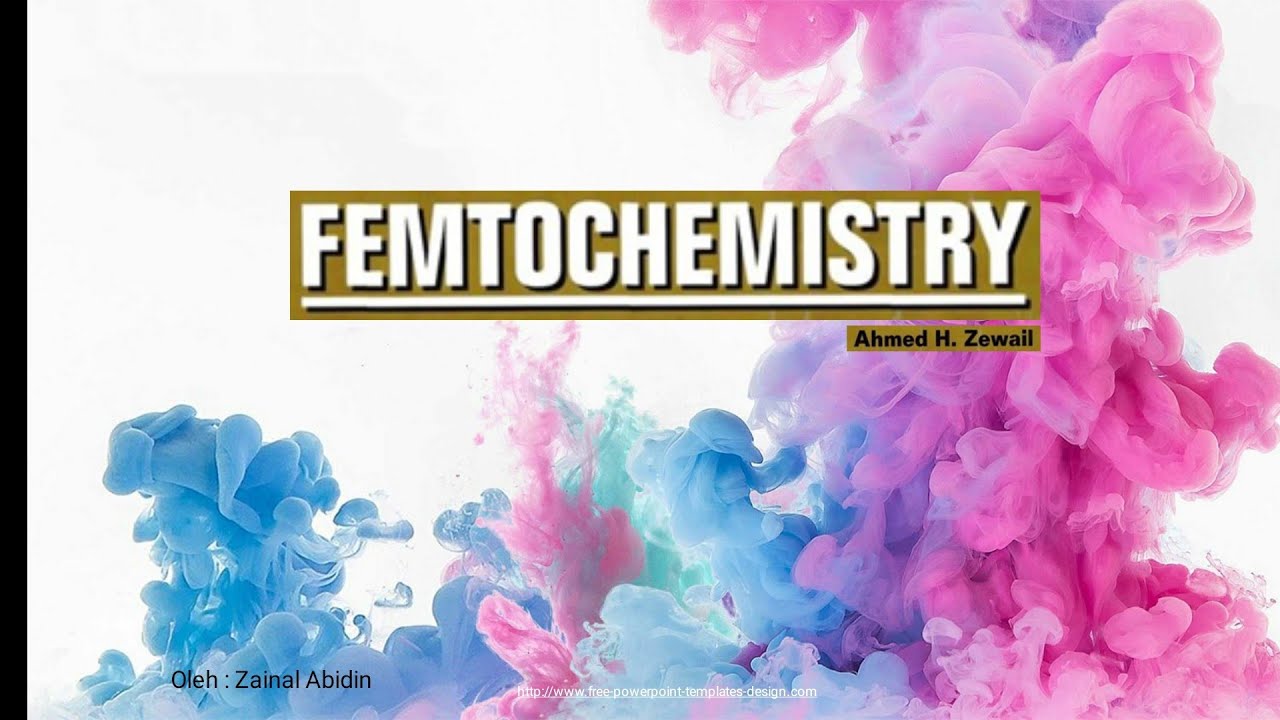 FEMTOCHEMISTRY - YouTube
