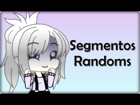 [SR] ~ Mini-Random #1 + Nuevo personaje / Especial: +25S - Gacha Life ...