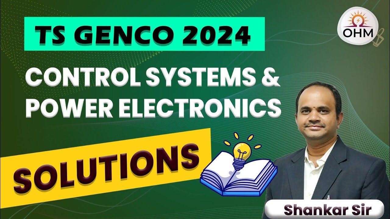 TS GENCO-2024 Exam|| Power Electronics and Control Systems Questions with Detailed Solutions ...
