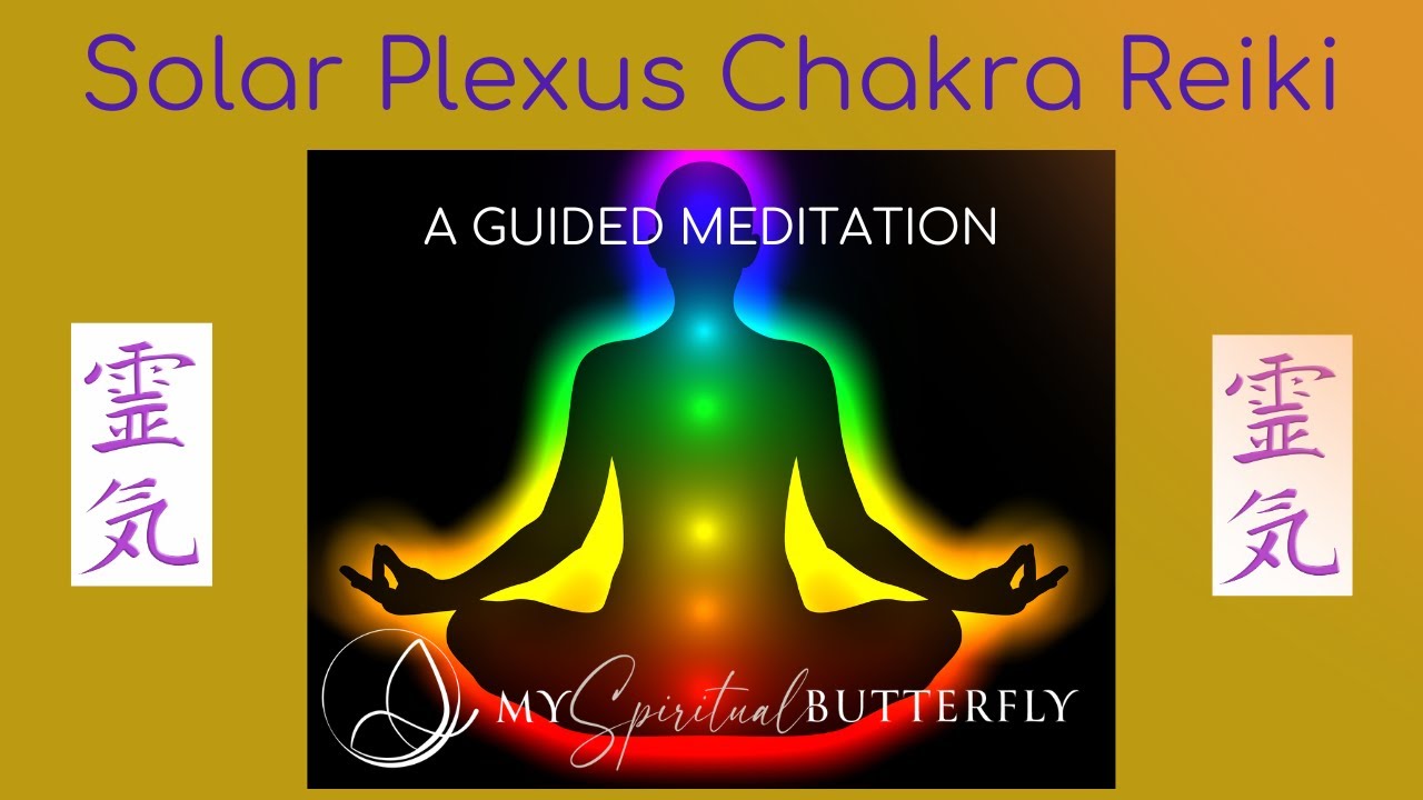 REIKI HEALING MEDITATION | SOLAR PLEXUS CHAKRA | FOR SELF CONFIDENCE ...