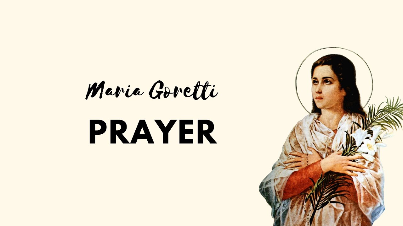 Saint Maria Goretti Prayer - YouTube