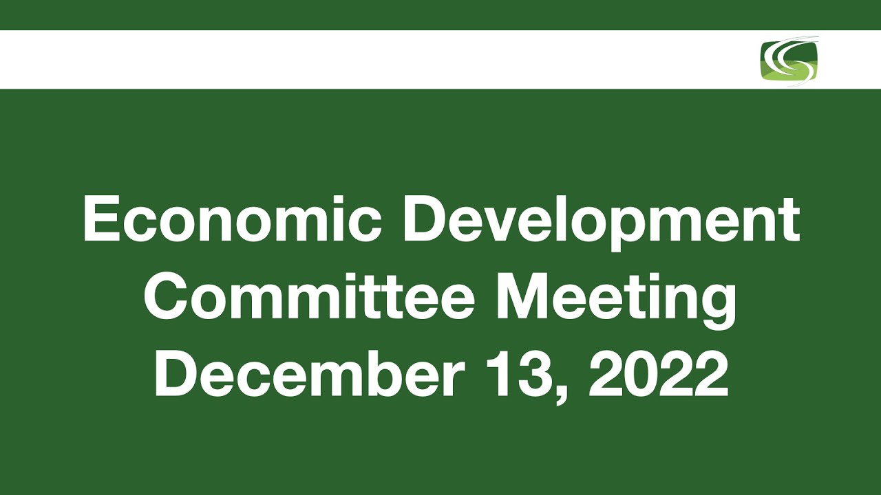 Economic Development Committee Meeting December 13, 2022 - YouTube