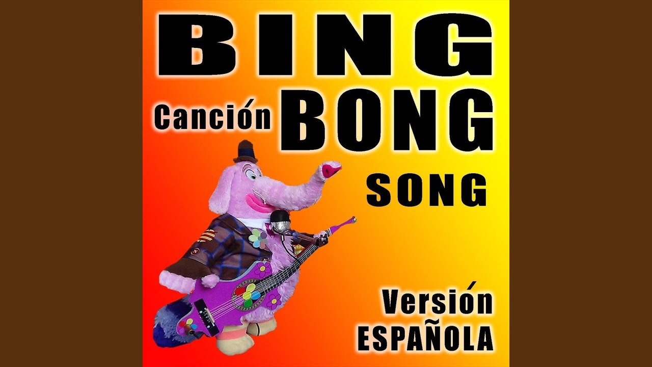 Canción de Bing Bong - YouTube