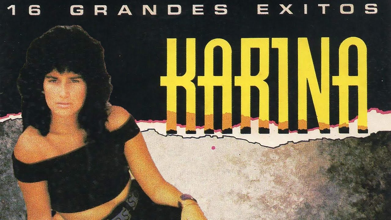 Karina | 16 Grandes Exitos | 1992 - YouTube