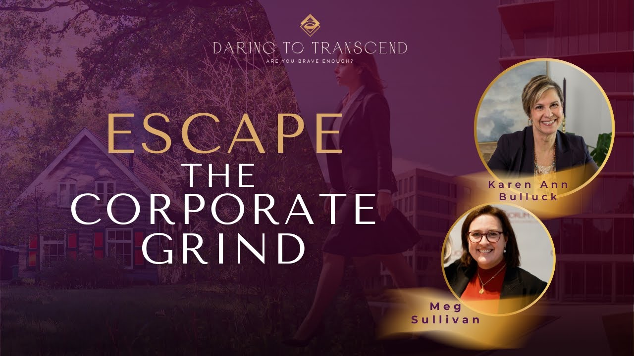 Breaking Free from the Corporate Grind: Meg Sullivan's Path to ...