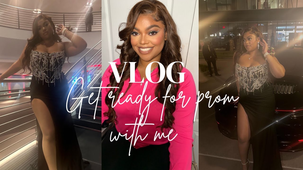 PROM 2K23| GRWM VLOGGG!!!!! 🖤 *watch until the end* - YouTube