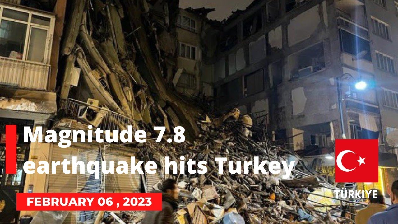 🇹🇷 #türkiye | Strong Magnitude 7.8 earthquake hits Turkey - YouTube