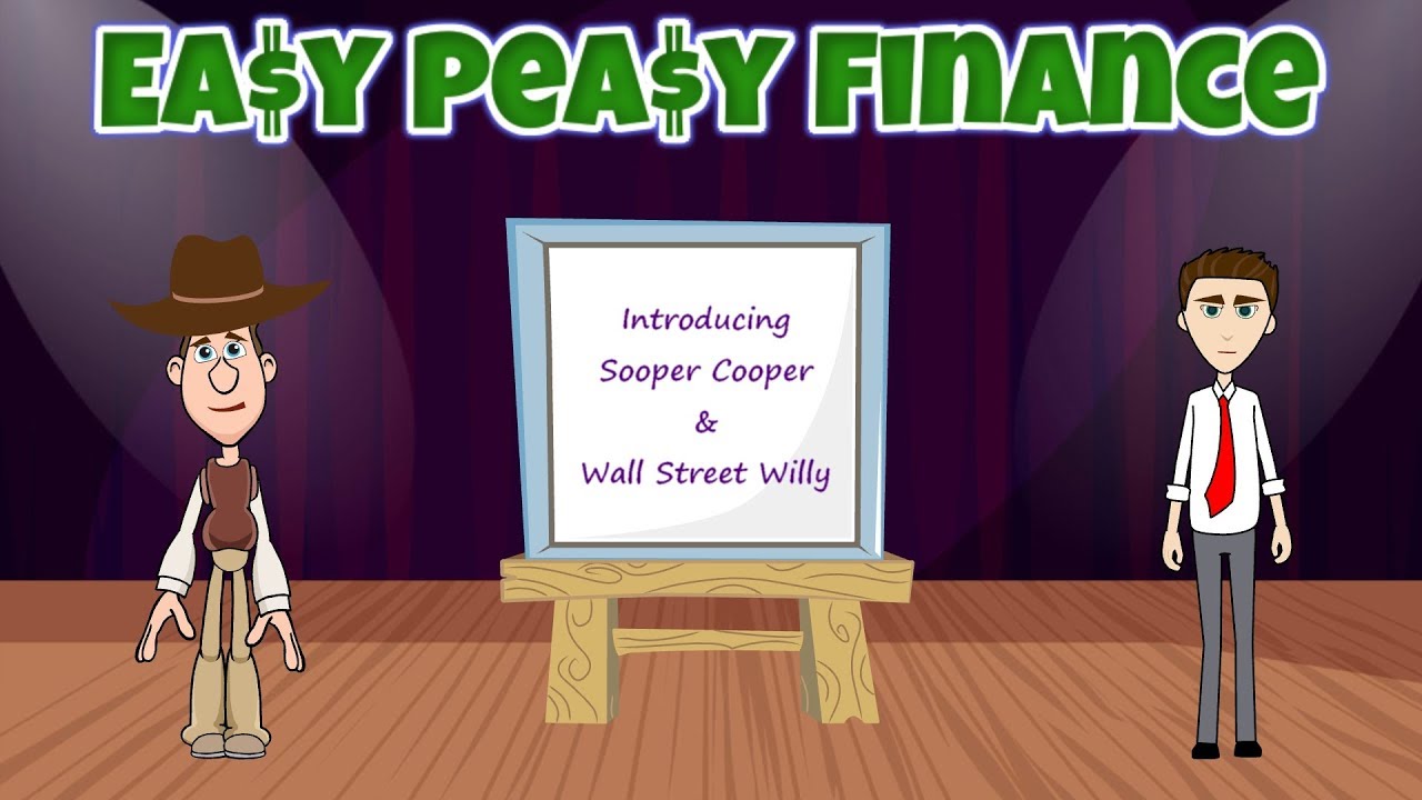 Introducing Sooper Cooper and Wall Street Willy: Easy Peasy Finance for ...
