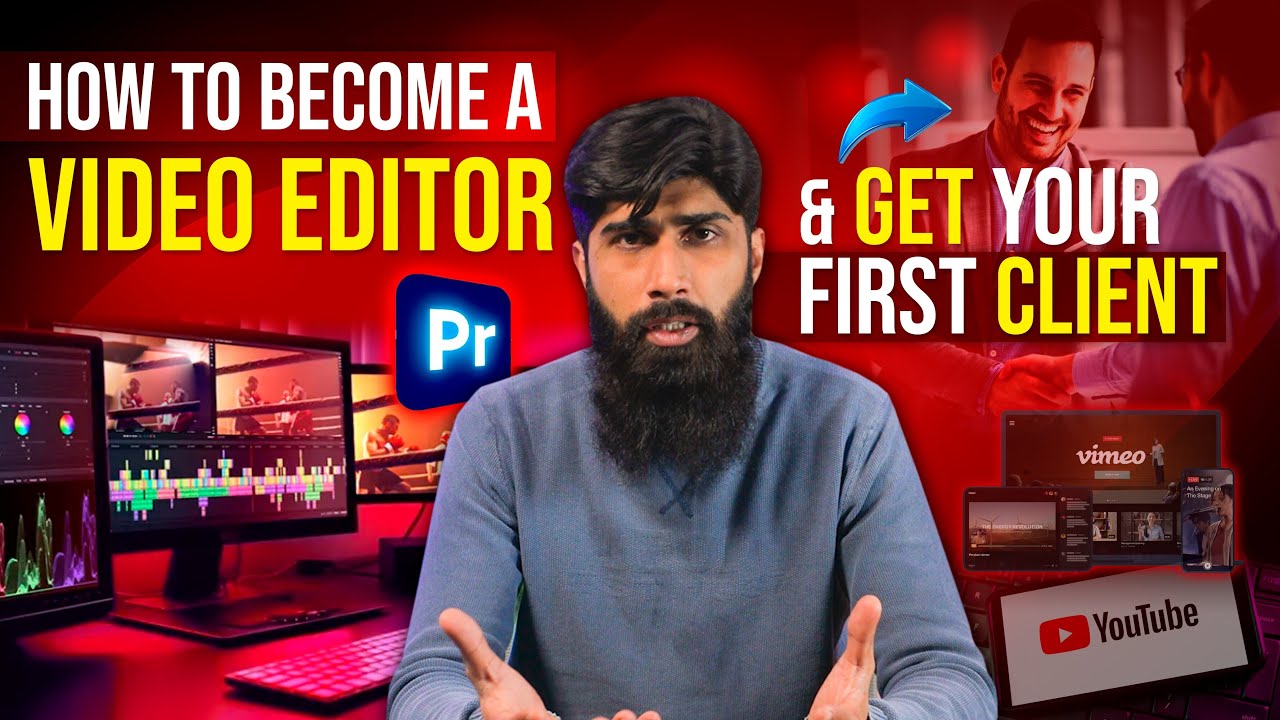 How To Become A Video Editor, Get Your First Clients & Start Earning ...