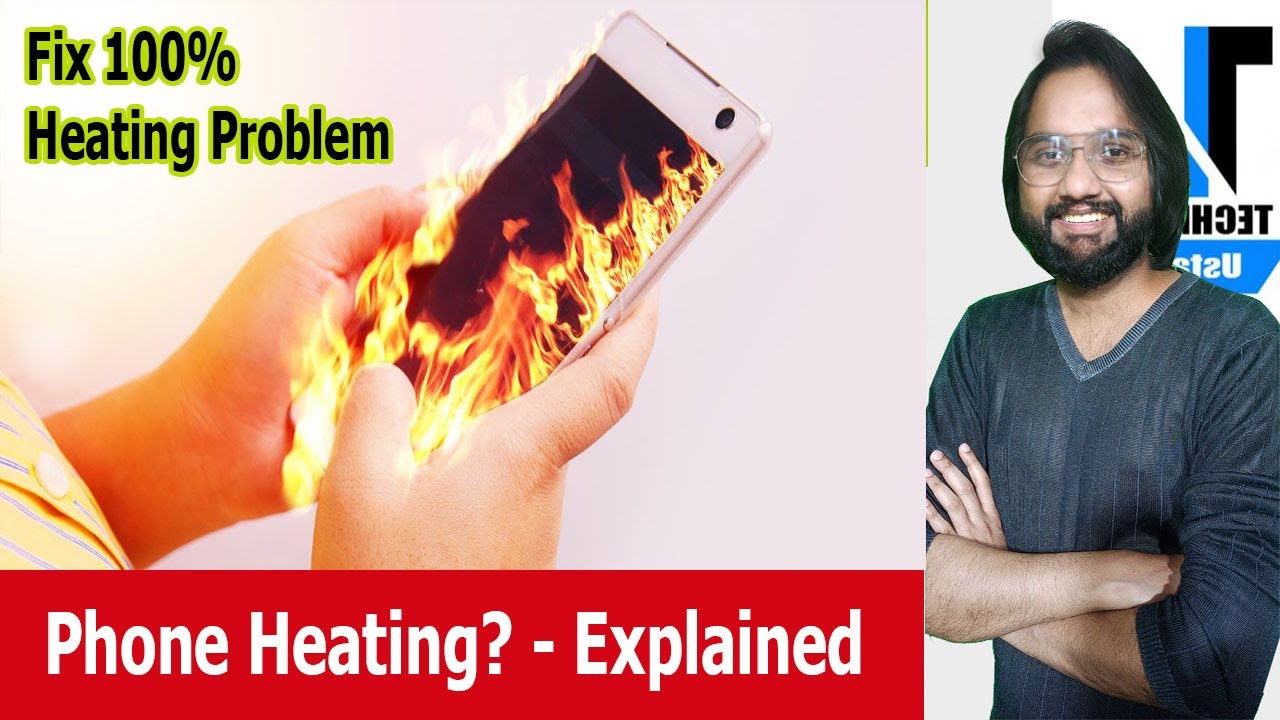 Why Smartphones Heat? Is Overheating Normal? Mobile Blasting? Technical ...