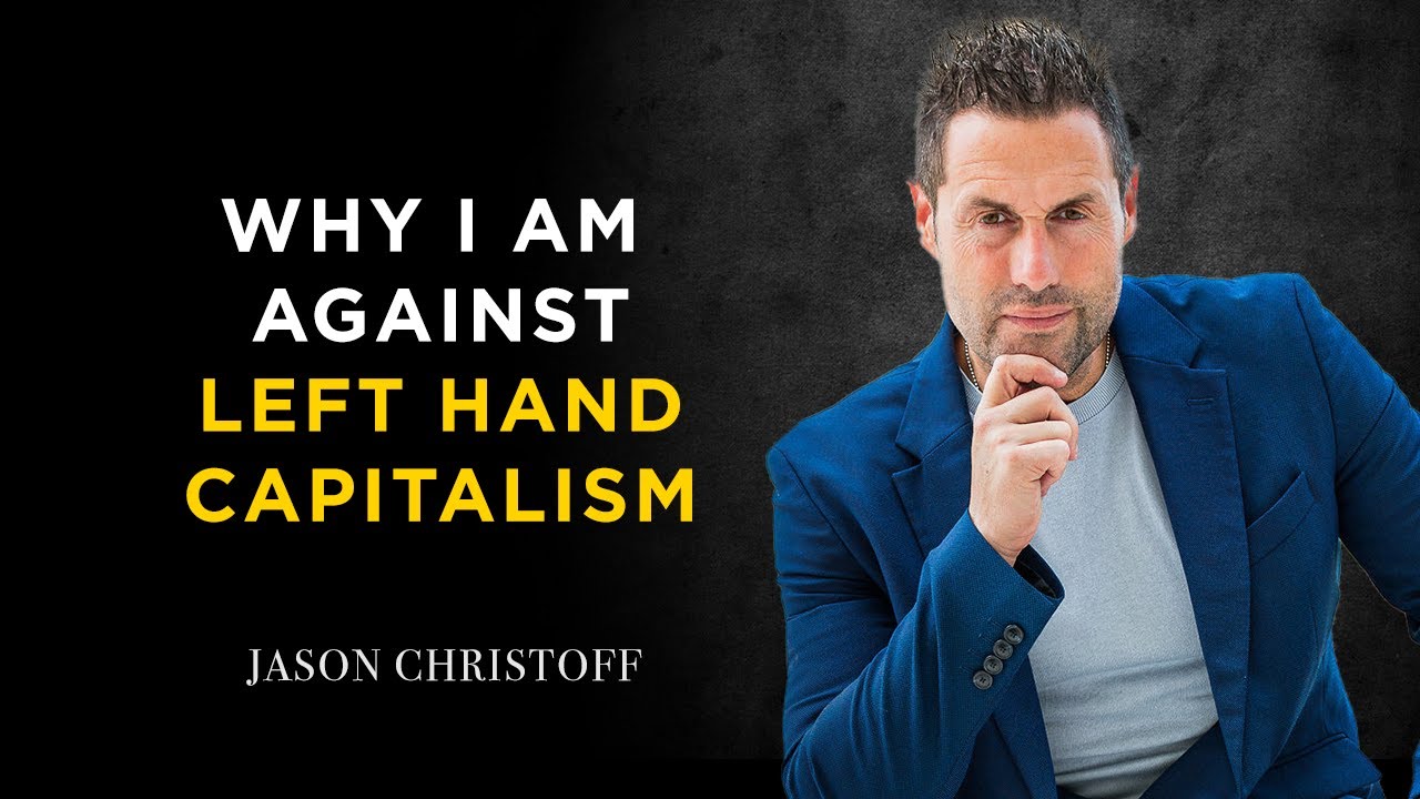 Why I am Against Left Hand Capitalism - YouTube