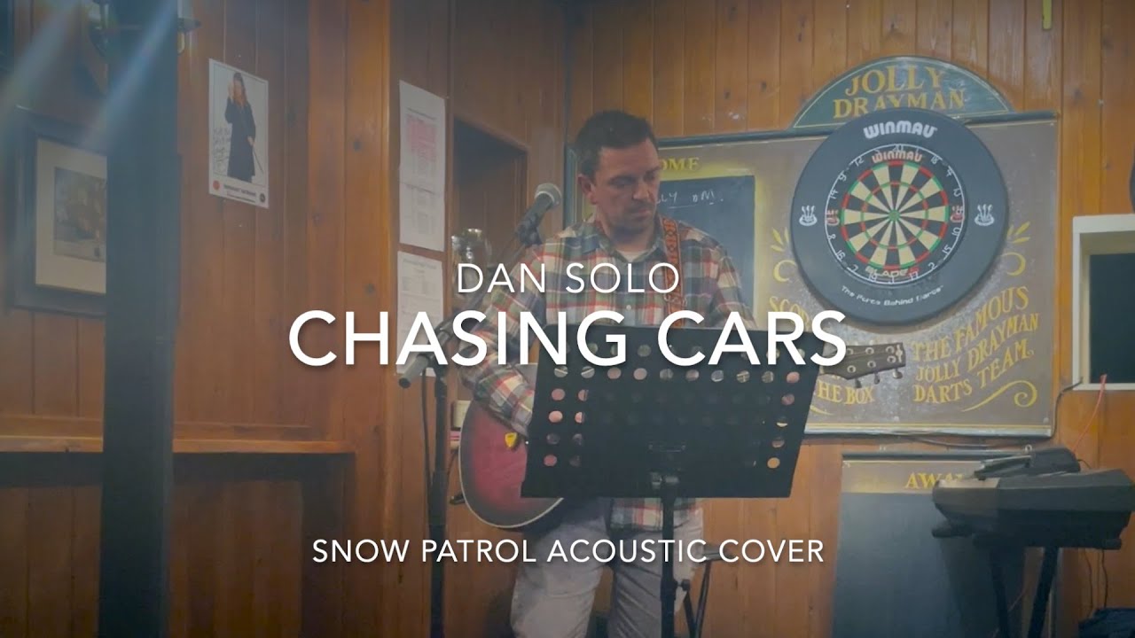 Dan Solo - Chasing Cars (Snow Patrol) - YouTube Music