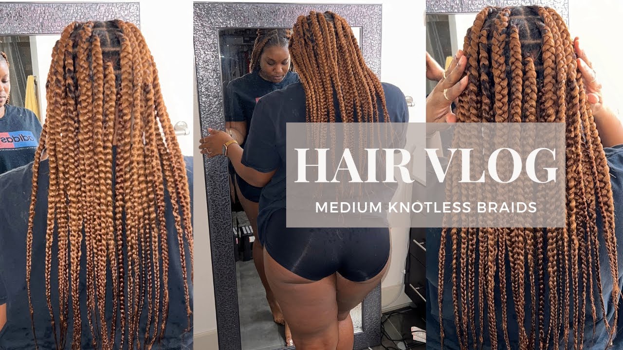 HAIR VLOG 001 | COME BRAID MY HAIR WITH ME | MEDIUM KNOTLESS BRAIDS ...