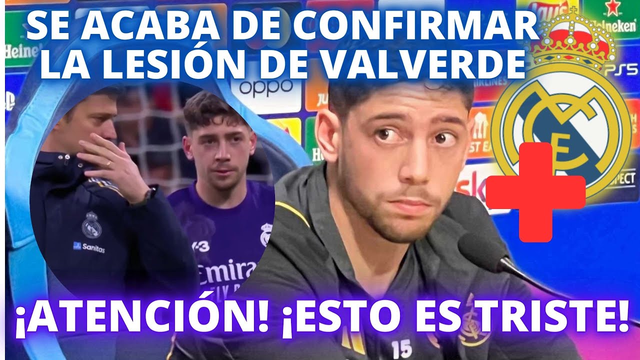 ¡ATENCIÓN! ¡ESTO ES TRISTE! SE ACABA DE CONFIRMAR LA LESIÓN DE VALVERDE ...