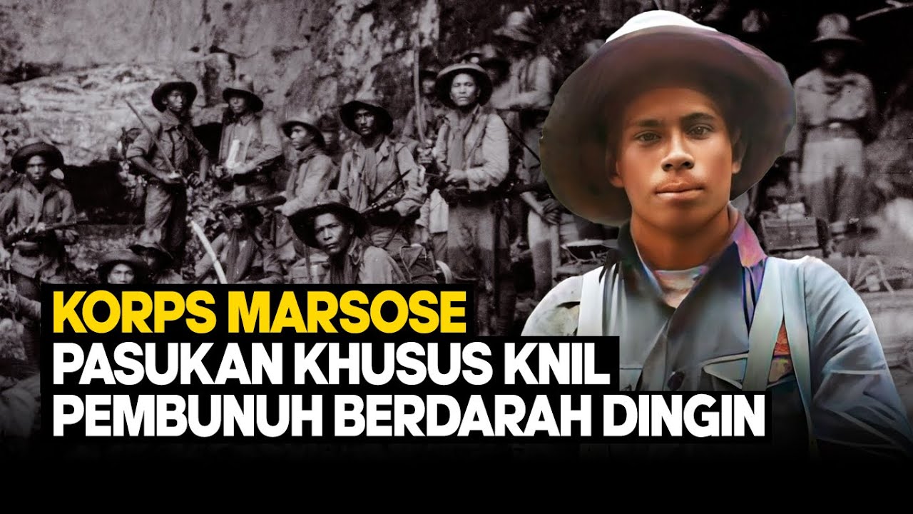 KORPS MARSOSE ll PASUKAN KHUSUS KNIL ll PEMBUNUH BERDARAH DINGIN - YouTube