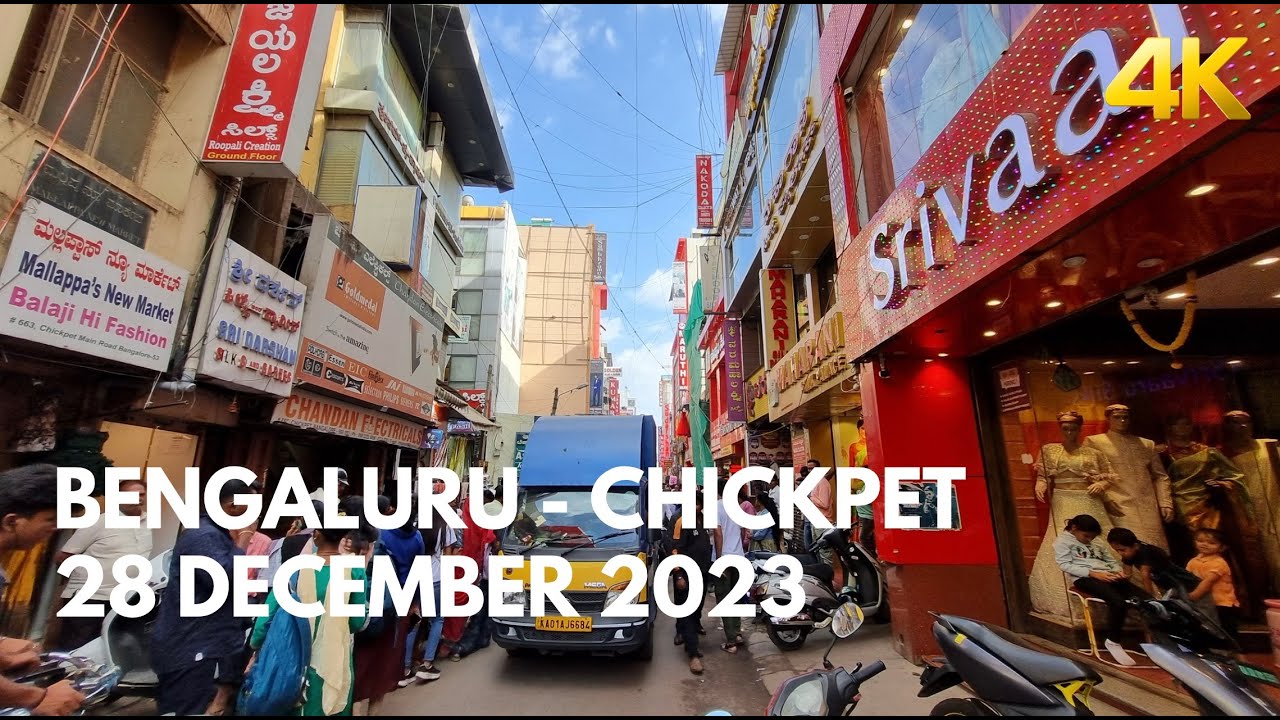 Chickpet Bengaluru | 28 December 2023 |16th Century Market | 4k Walking ...