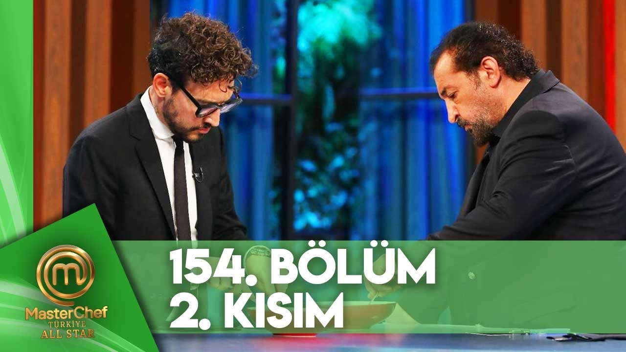 MasterChef Türkiye All Star 154. Bölüm 2. Kısım @masterchefturkiye ...