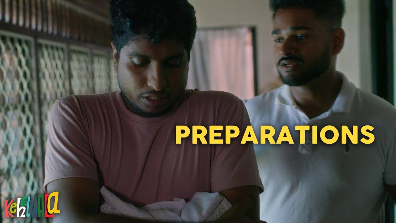 Preparations | A Kehelmala Short - YouTube