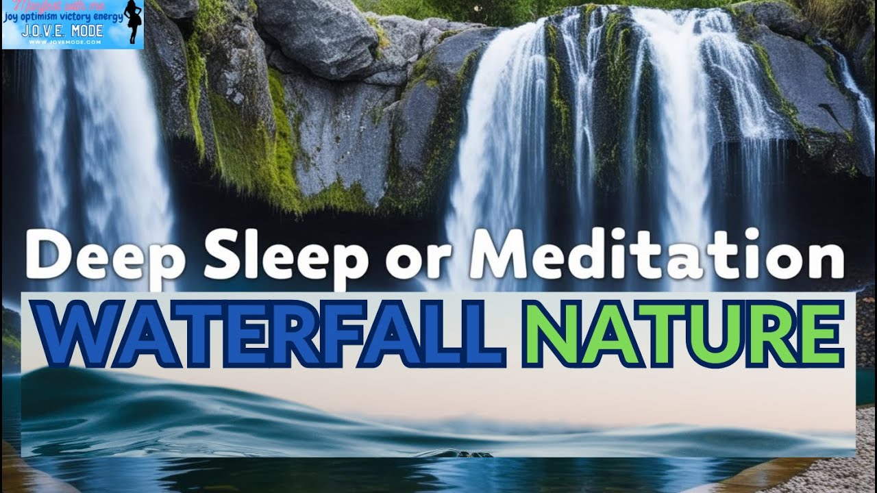 Deep Sleep: RELAXING WATERFALL - Healing Power of Water. Connect with ...