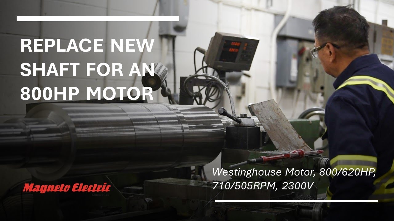 Machine and replace a new shaft for 800HP electric motor - YouTube