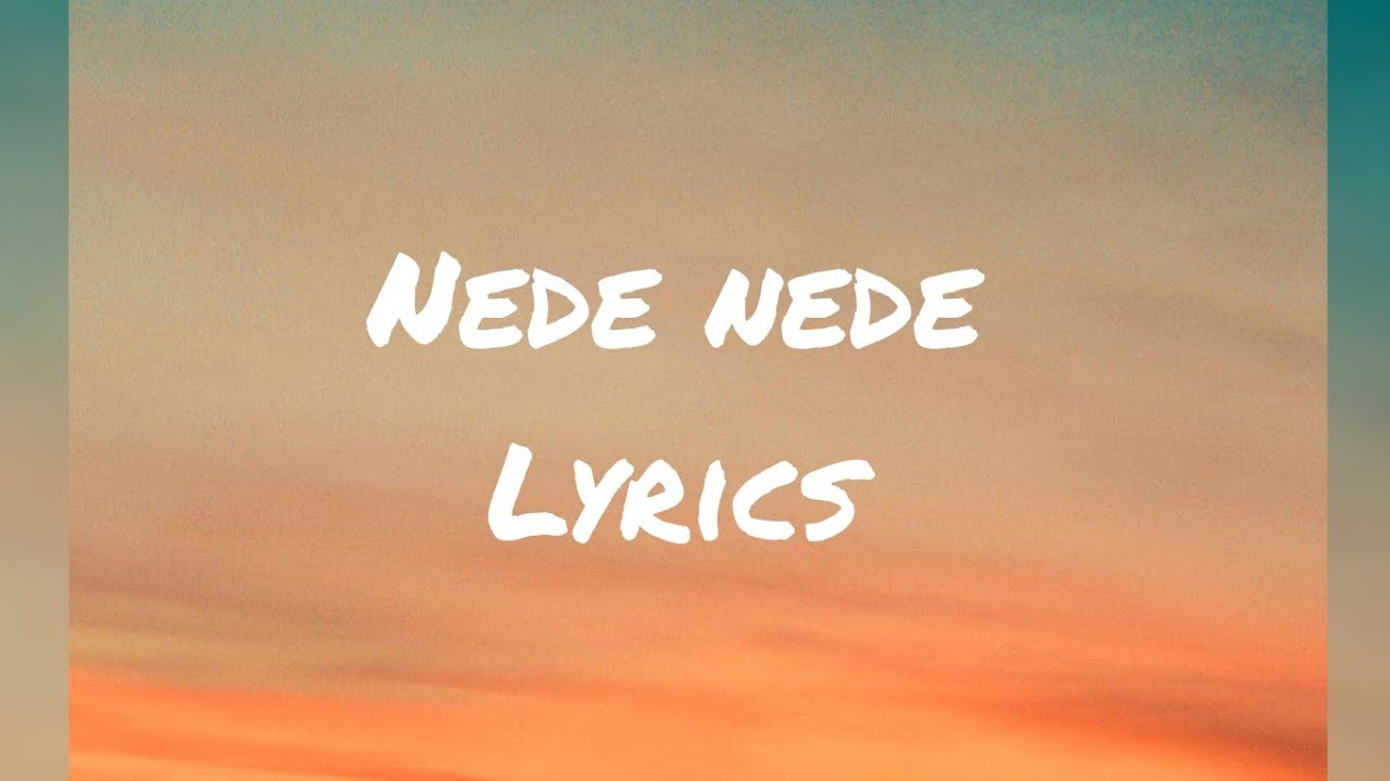 Nede Nede song Lyrics _Alisha Chinoy | Female version| - YouTube