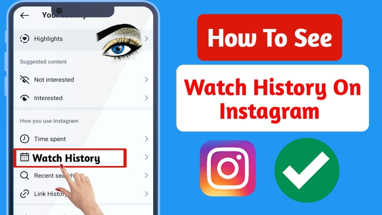 How To See Watch History On Instagram is it possible? How To find Watch ...