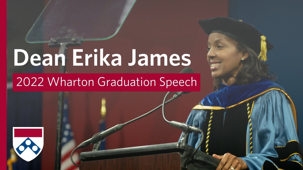 Dean Erika James – 2022 Wharton Graduation Opening Address - YouTube