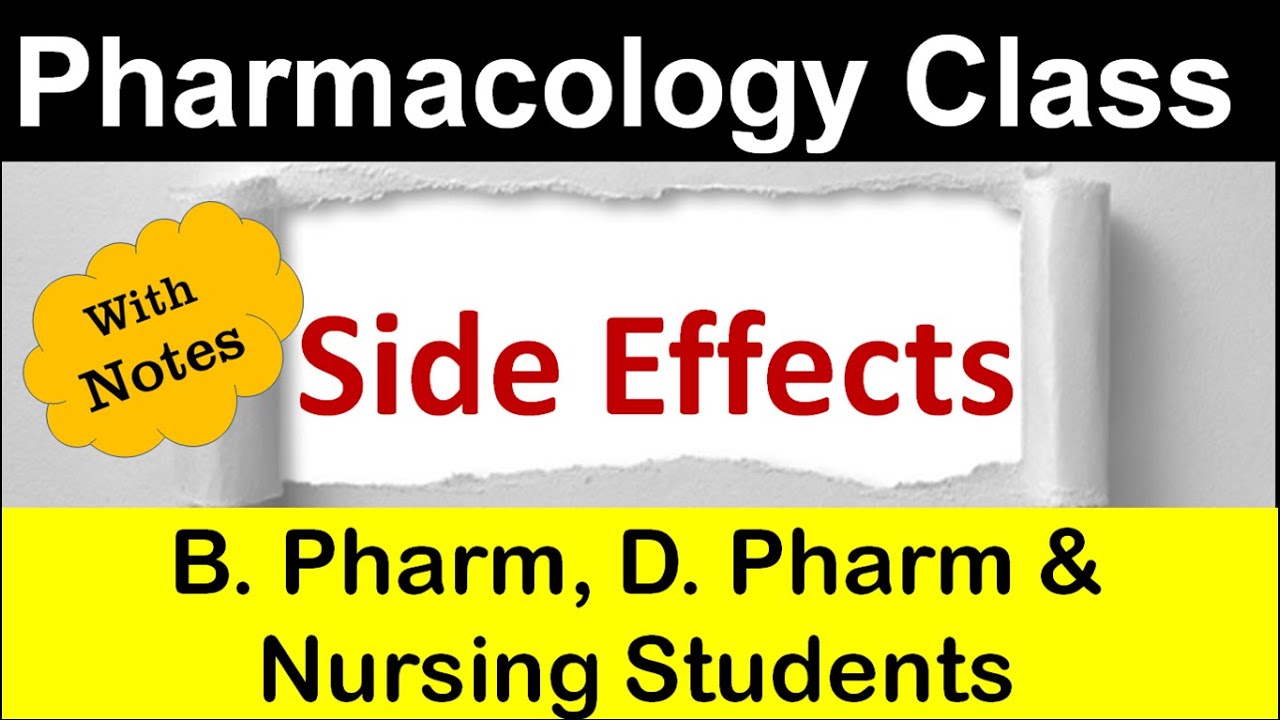 What Is Side Effects Pharmacology For B Pharm D Pharm Nursing What Is Side Effects Pharmacology For B Pharm D Pharm Nursing