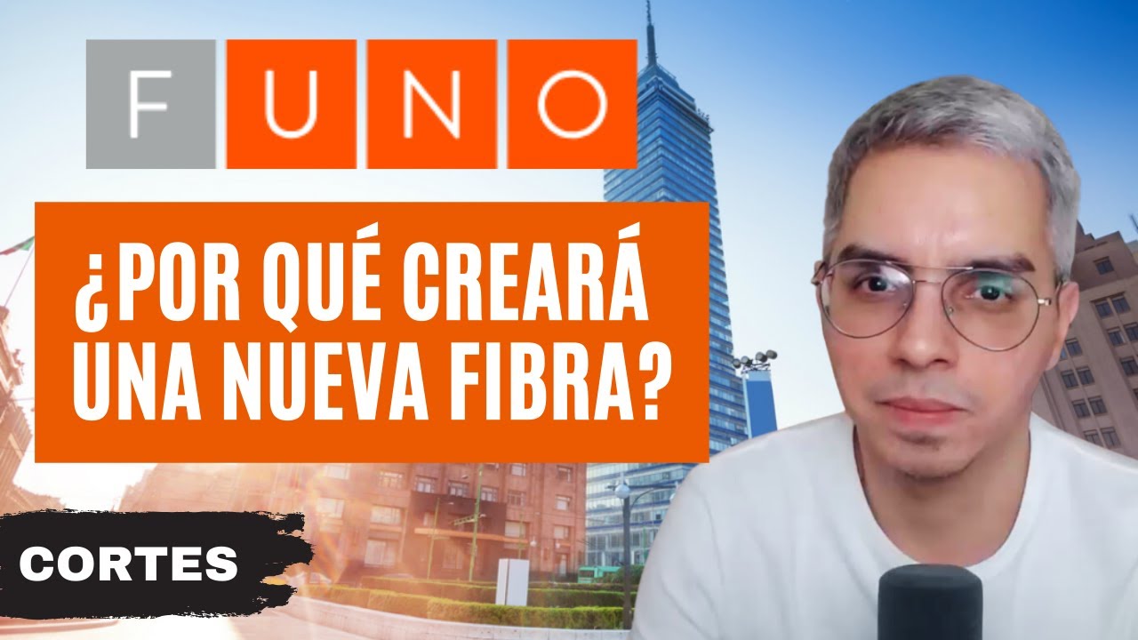 LOS MOTIVOS DE FIBRA UNO (FUNO11) PARA SEPARAR SU PORTAFOLIO INDUSTRIAL - YouTube