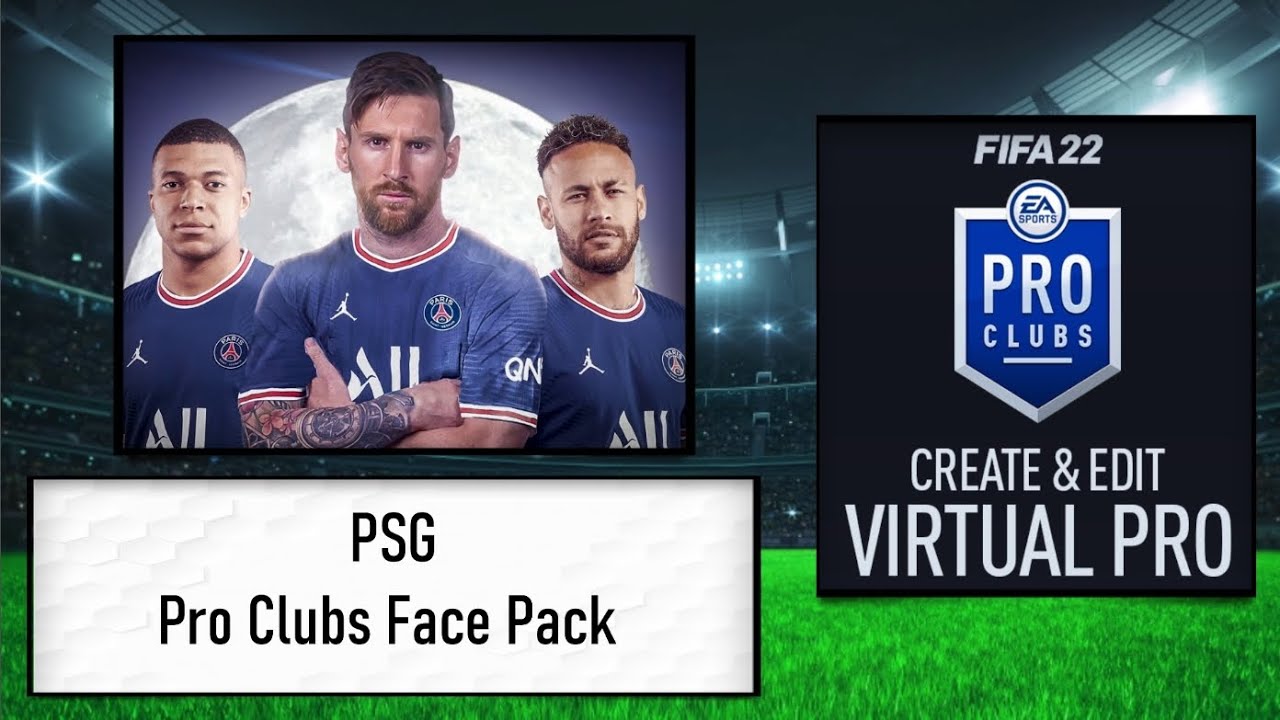 FIFA 22 - PSG 2021/2022 Pro Clubs Face Pack - YouTube