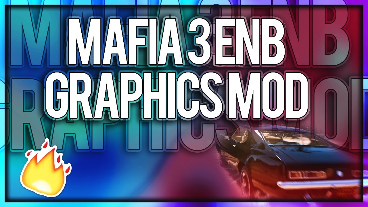 Mafia 3 - ENB / Reshade Graphics Mod || 4K Ultra Graphics || Download ...