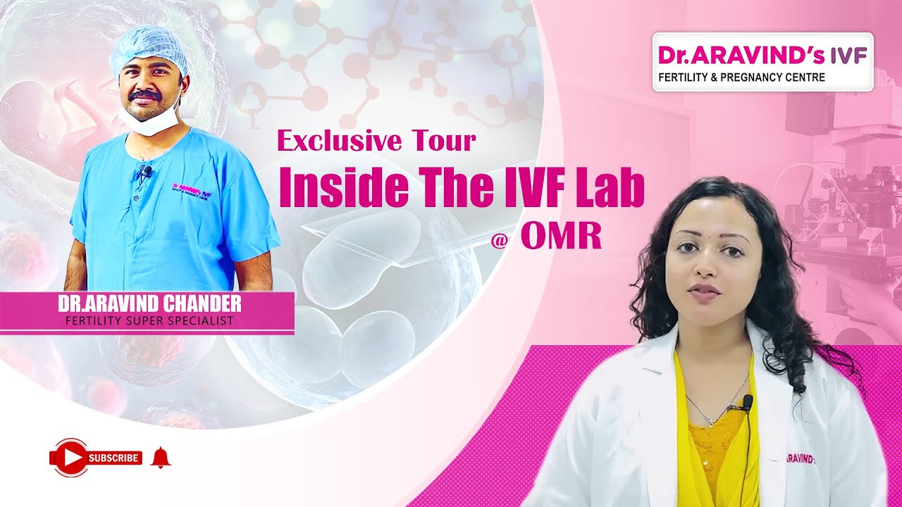Exclusive IVF Lab Tour | What is Inside The IVF Lab | Dr Aravind's IVF ...