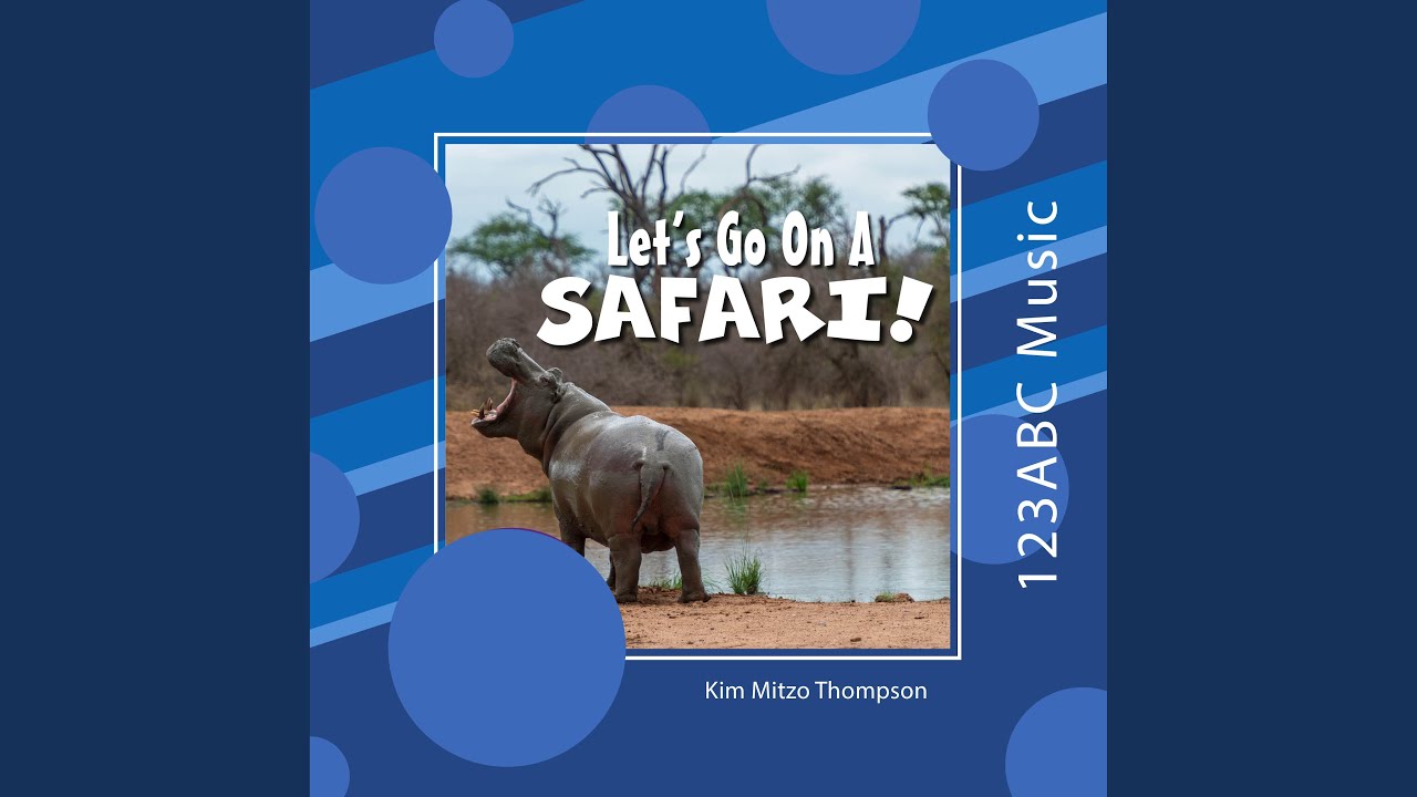 Let's Go On A Safari! Intro - YouTube