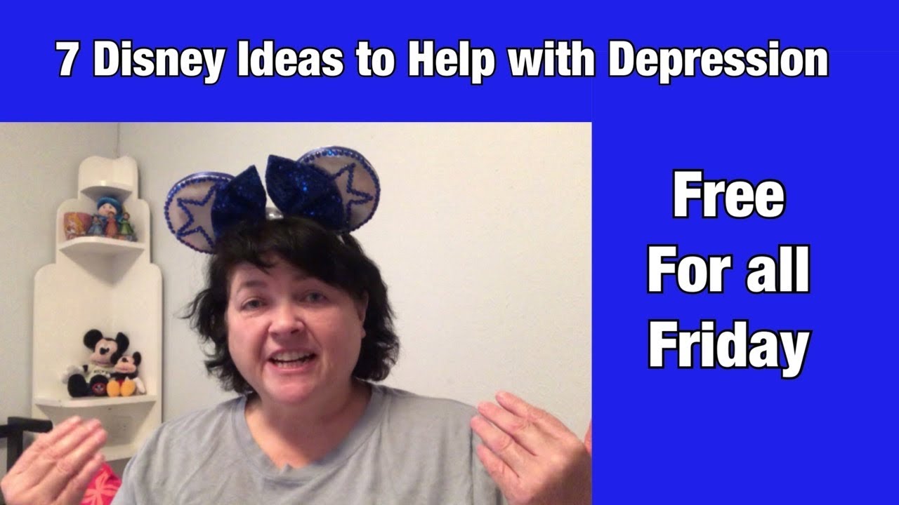 7 Disney Ideas to Help with Depression - YouTube