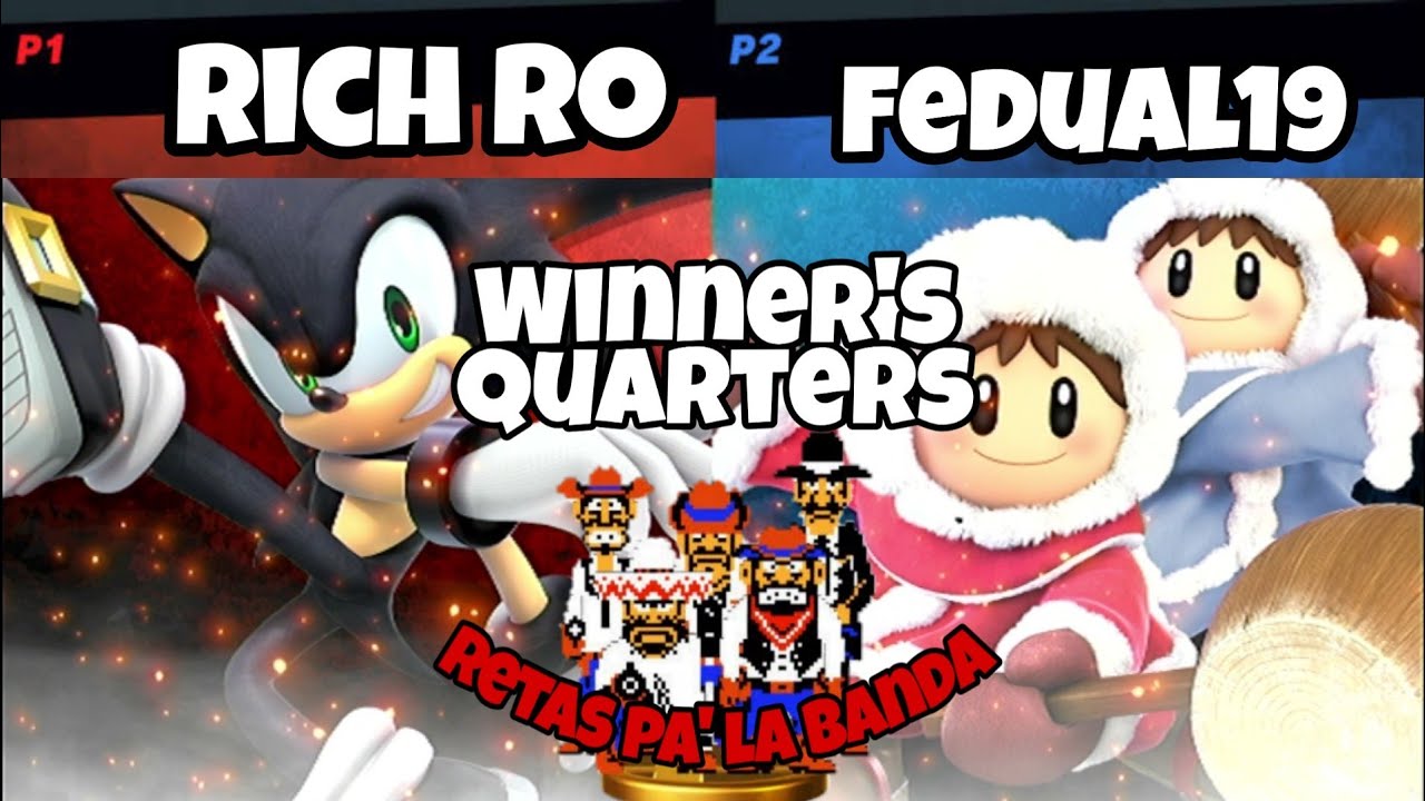 RETAS PA' LA BANDA Winner's Quarters - Rich Ro (Sonic) Vs Fedual19 (Ice ...
