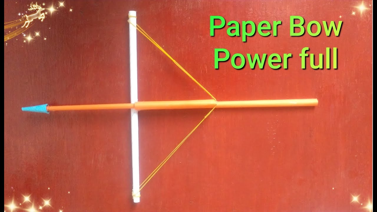 Paper Bow Power Full. || How to make Bow with Paper.. - YouTube