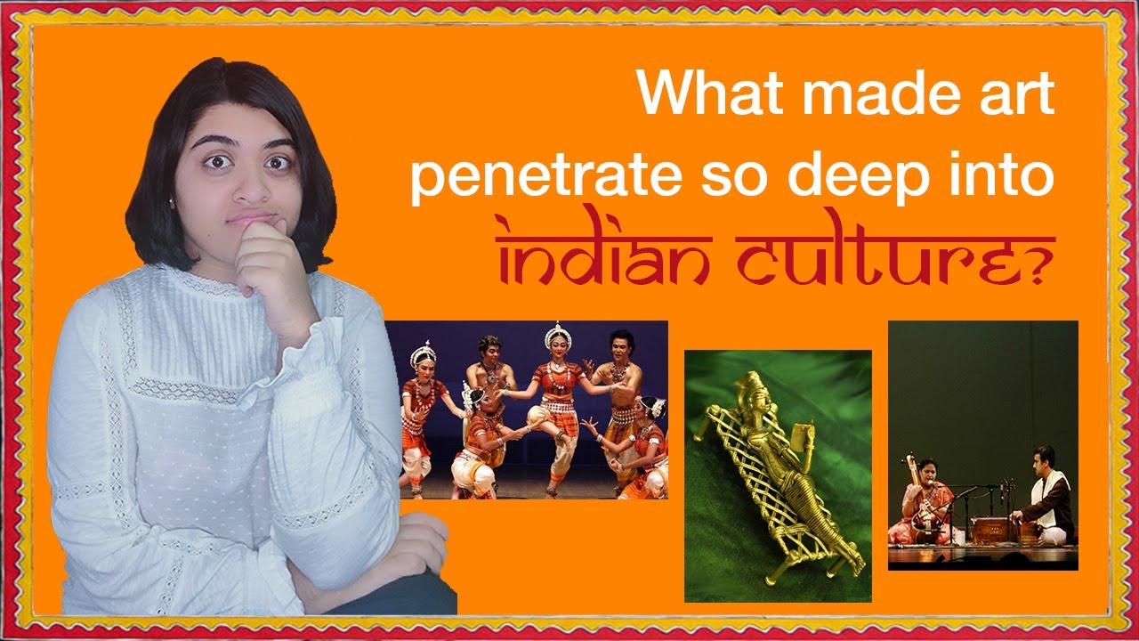 How Indian culture has been full of creativity and art, right from the ...