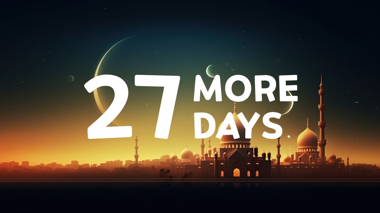 27 MORE DAYS - YouTube