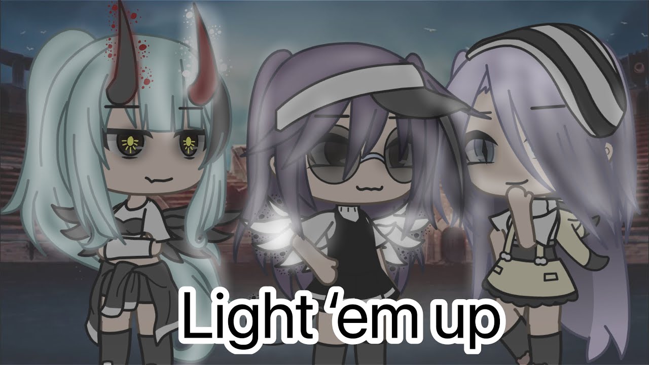 Light ‘em up || #gachalife #gacha #edit - YouTube