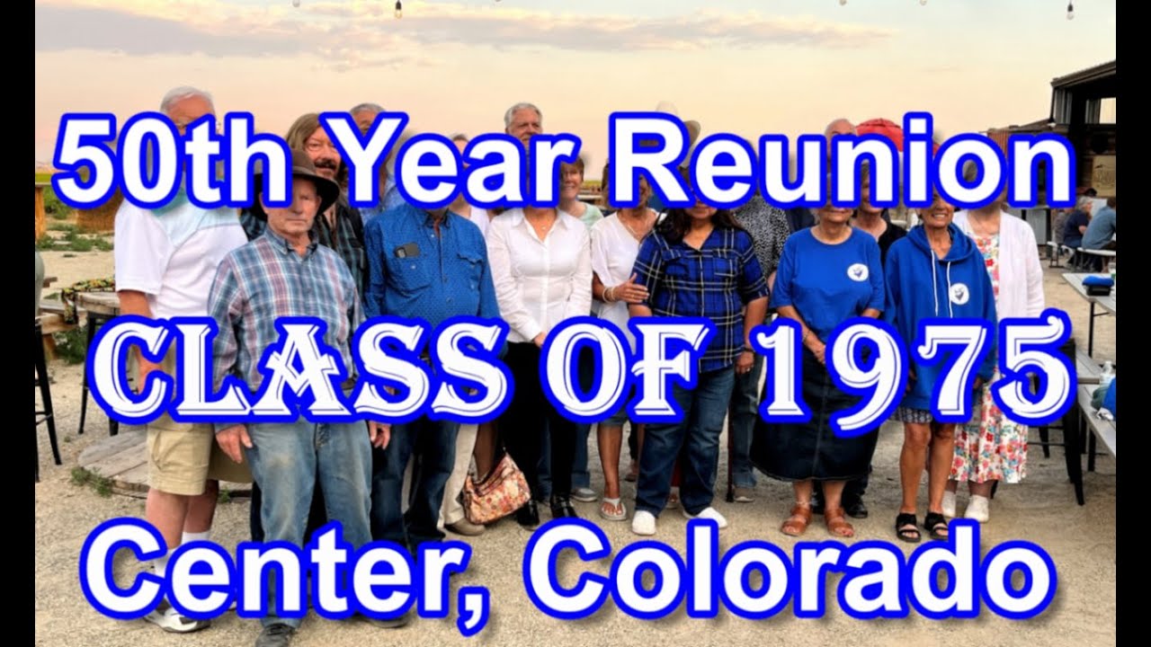 50th Year Reunion Class of 1975 Center Colorado - YouTube