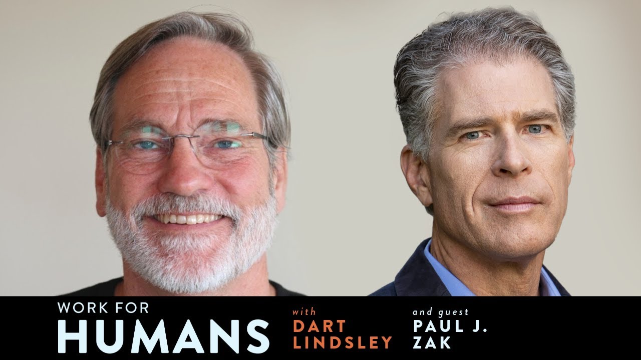 Paul Zak: What Measuring 50,000 Brains Taught Me About Building Highly ...