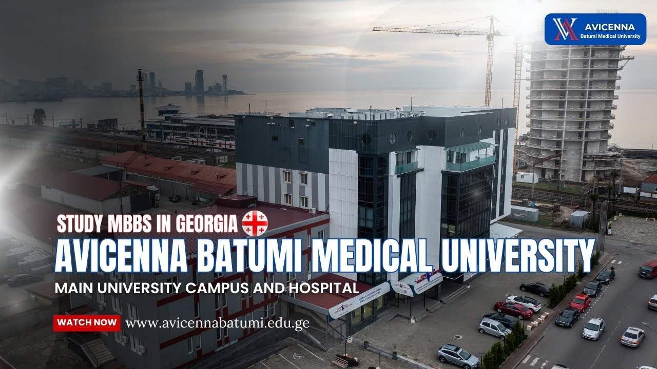 Avicenna Batumi Medical University Main Campus and Hospital | MBBS in ...