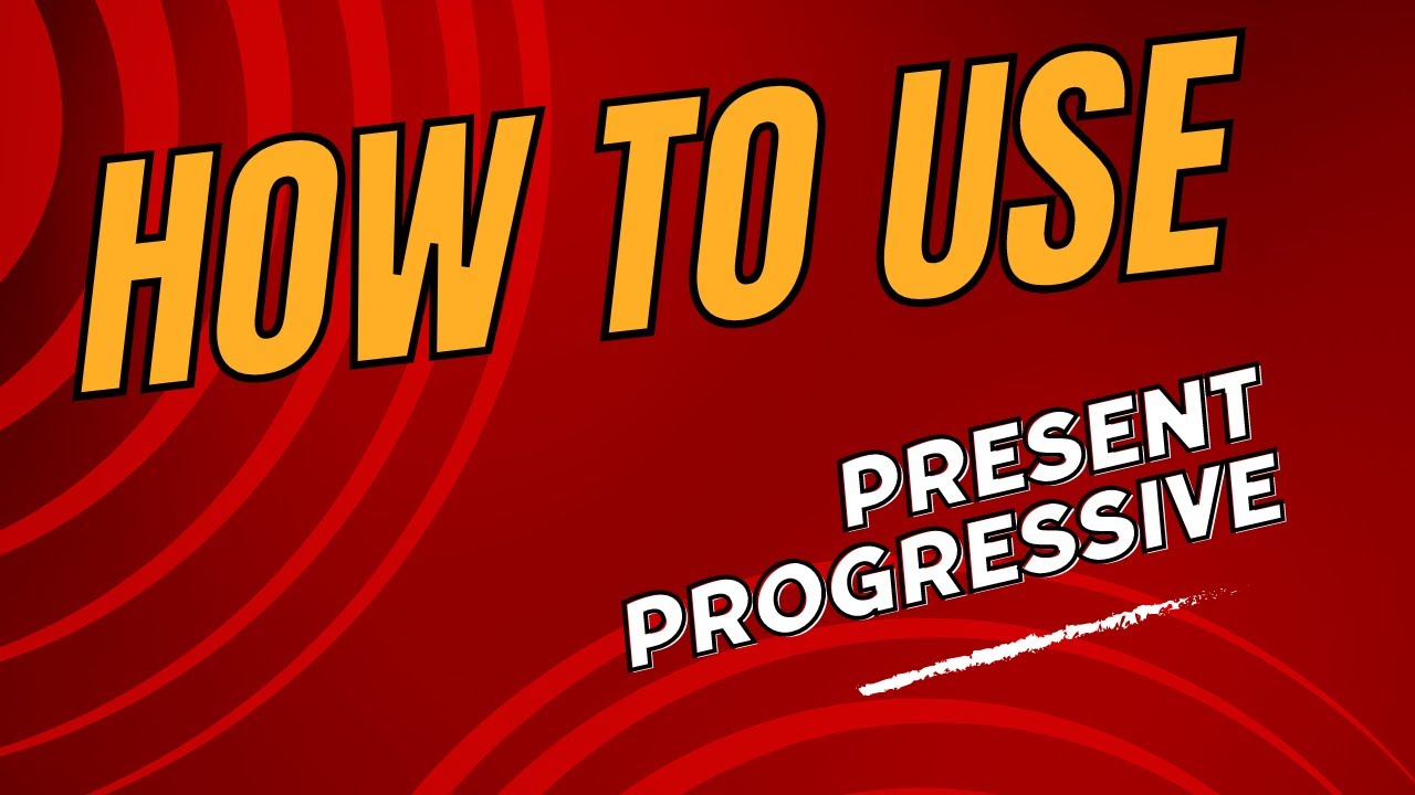 ¡How to use the present progressive! - YouTube