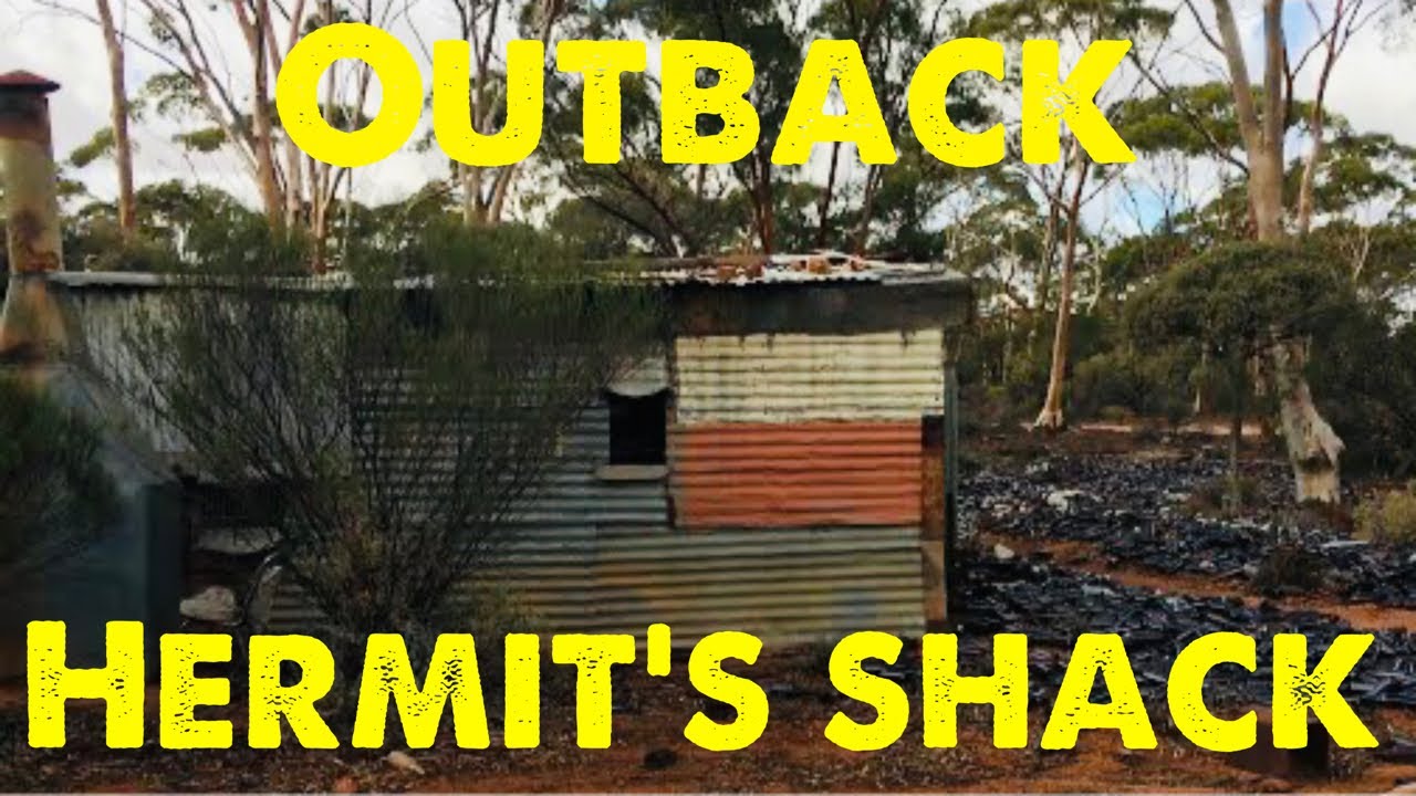 Outback Hermit’s Shack - YouTube