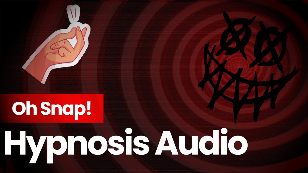 Hypno Files: OH Snap! | Immersive Hypnosis Speed Induction for ...