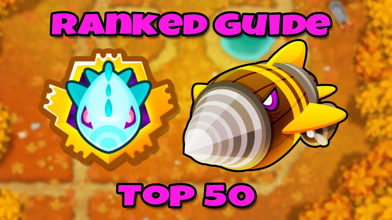 Ranked Dreadbloon || Top 50 Guide || In The Loop BTD6 - YouTube