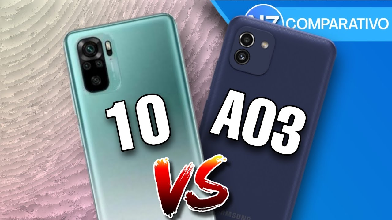 NOTE 10 VS A03 | Comparativo - YouTube
