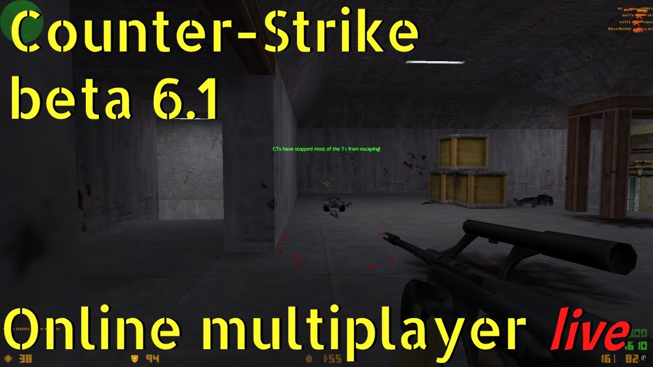 🔴Live: Counter-Strike beta 6.1 (from 2000!) - Online Multiplayer Event ...